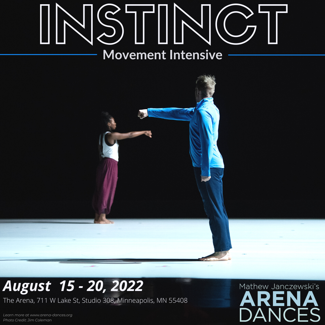 ARENA DANCES – Instinct Movement Intensive with Shane Larson : DanceMN